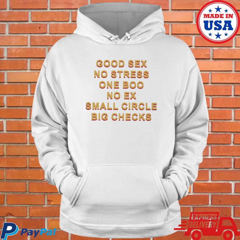Good sex no stress one boo small circle big checks I on back T-shirt ...