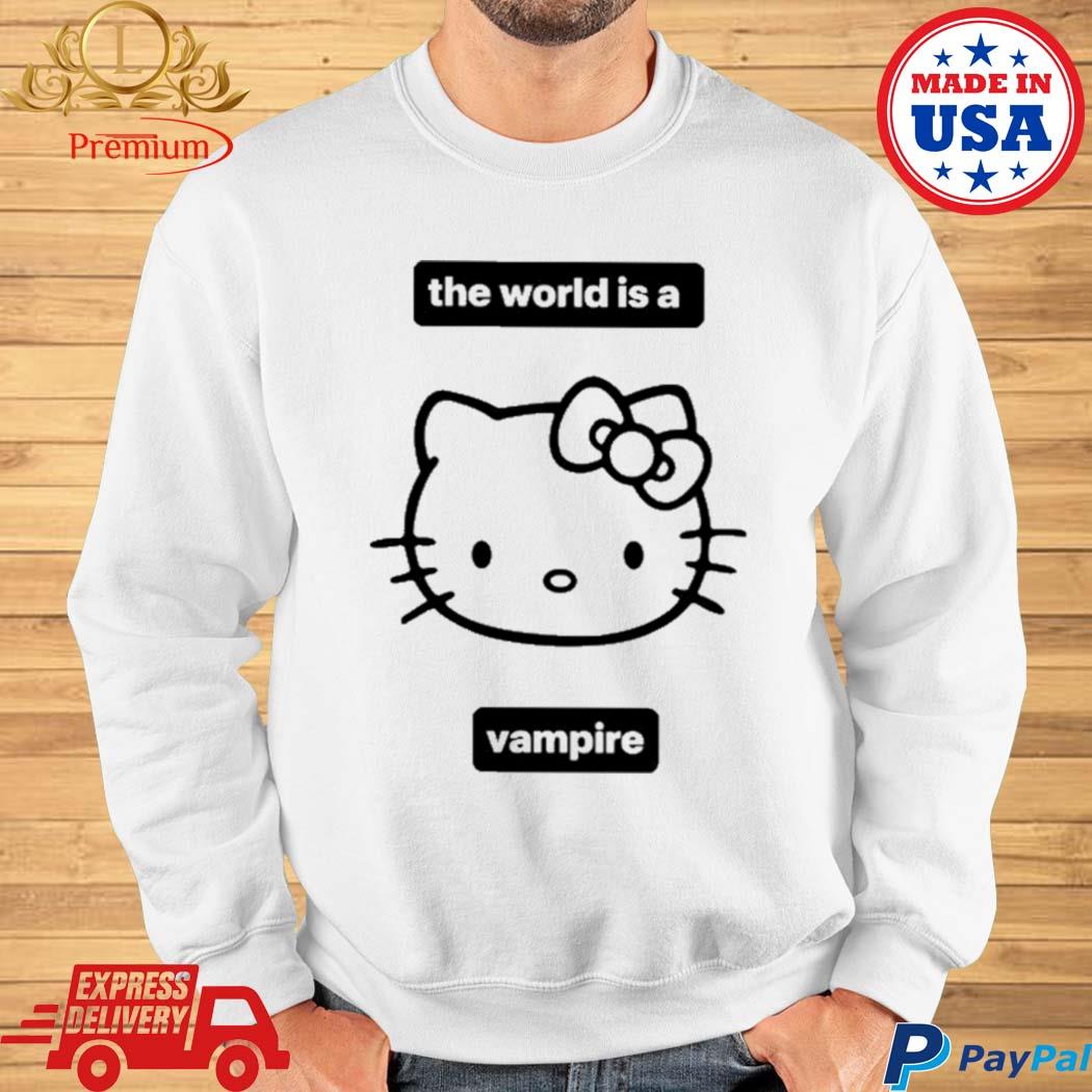 Official Hello kitty the world is a vampire T-shirt, hoodie, tank top ...