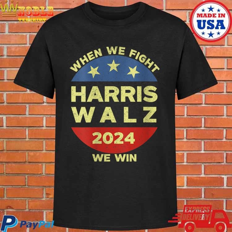 Official Kamala Harris tim walz 2024 when we fight we win logo T-shirt ...