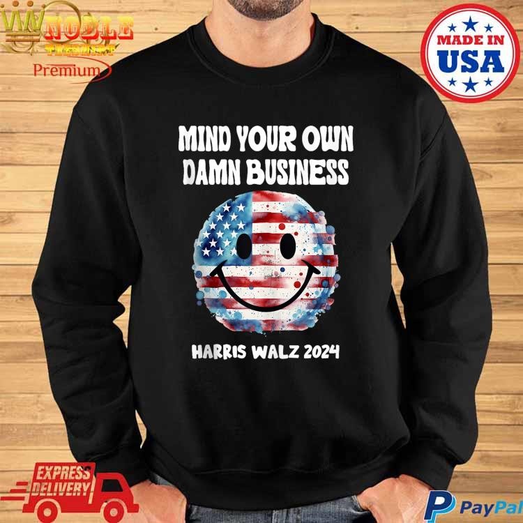 Official Tim walz mind your own damn business Harris walz smile 2024 T ...