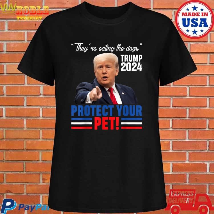 Official They're eating the dogs Trump 2024 debate protect your pet ...