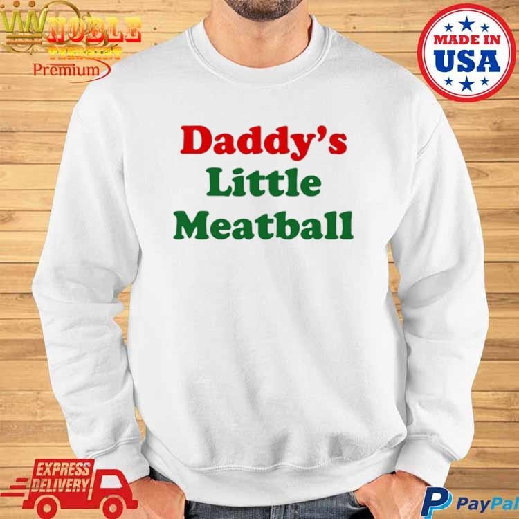 Official Boywithuke wearing daddy's little meatball 2024 T-shirt ...