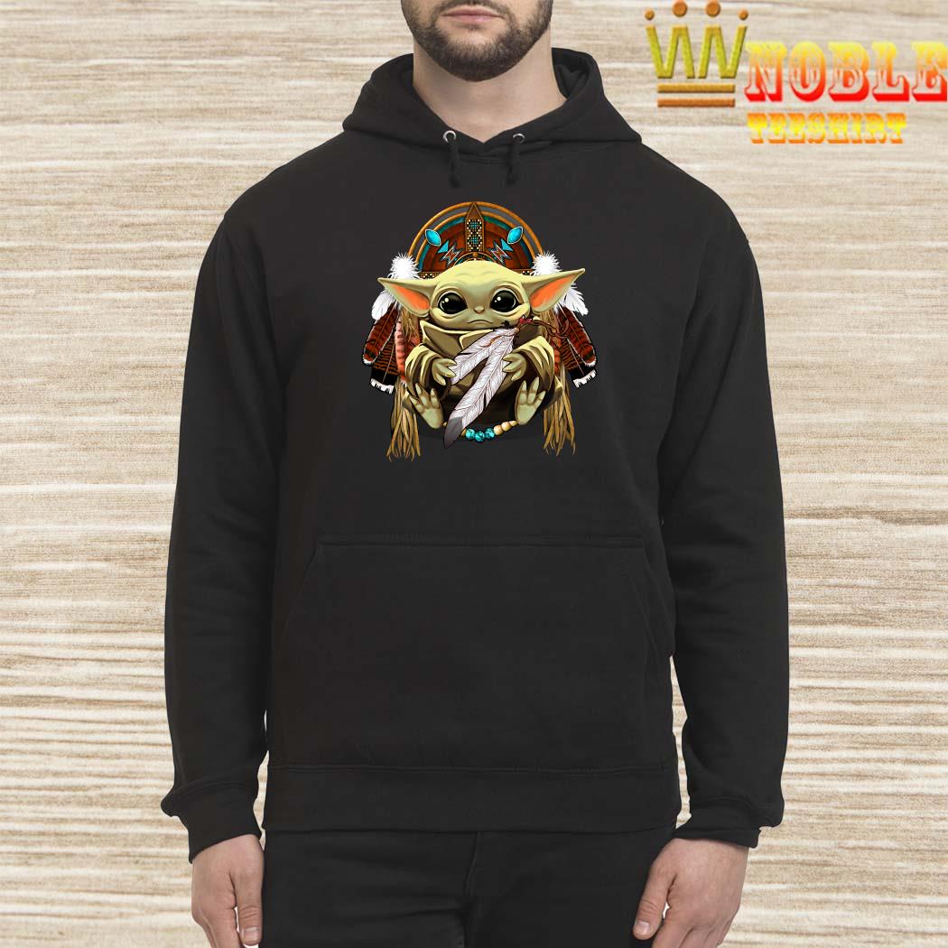 Baby Yoda Native American Shirt, hoodie, tank top, sweater and long ...